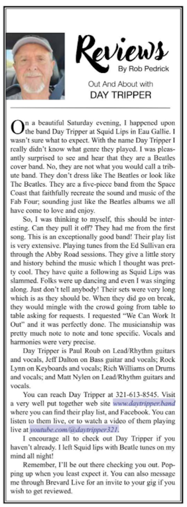 Day Tripper – Playing the music of the Beatles…..